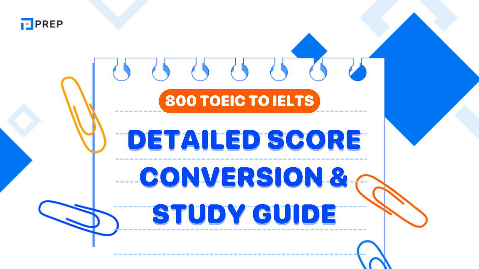 TOEIC 800 to IELTS: Detailed Conversion Guide and Equivalency Chart!