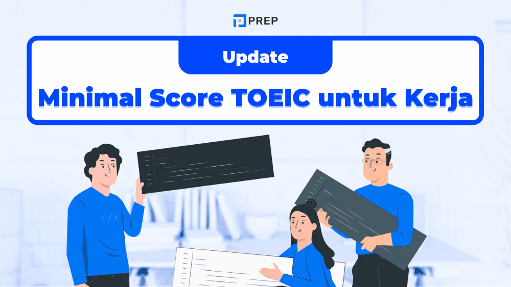 Minimal Score TOEIC untuk Kerja: Standar Lokal & Multinasional