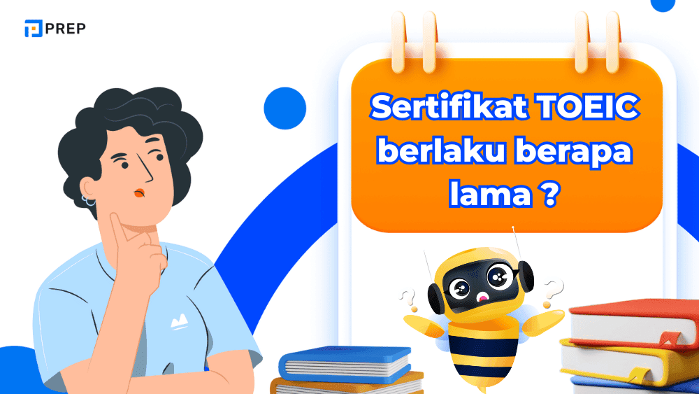 Sertifikat TOEIC Berlaku Berapa Lama: Fakta dan Aturan
