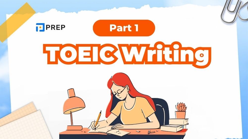TOEIC Writing Part 1: Format Tes dan Strategi Ampuh