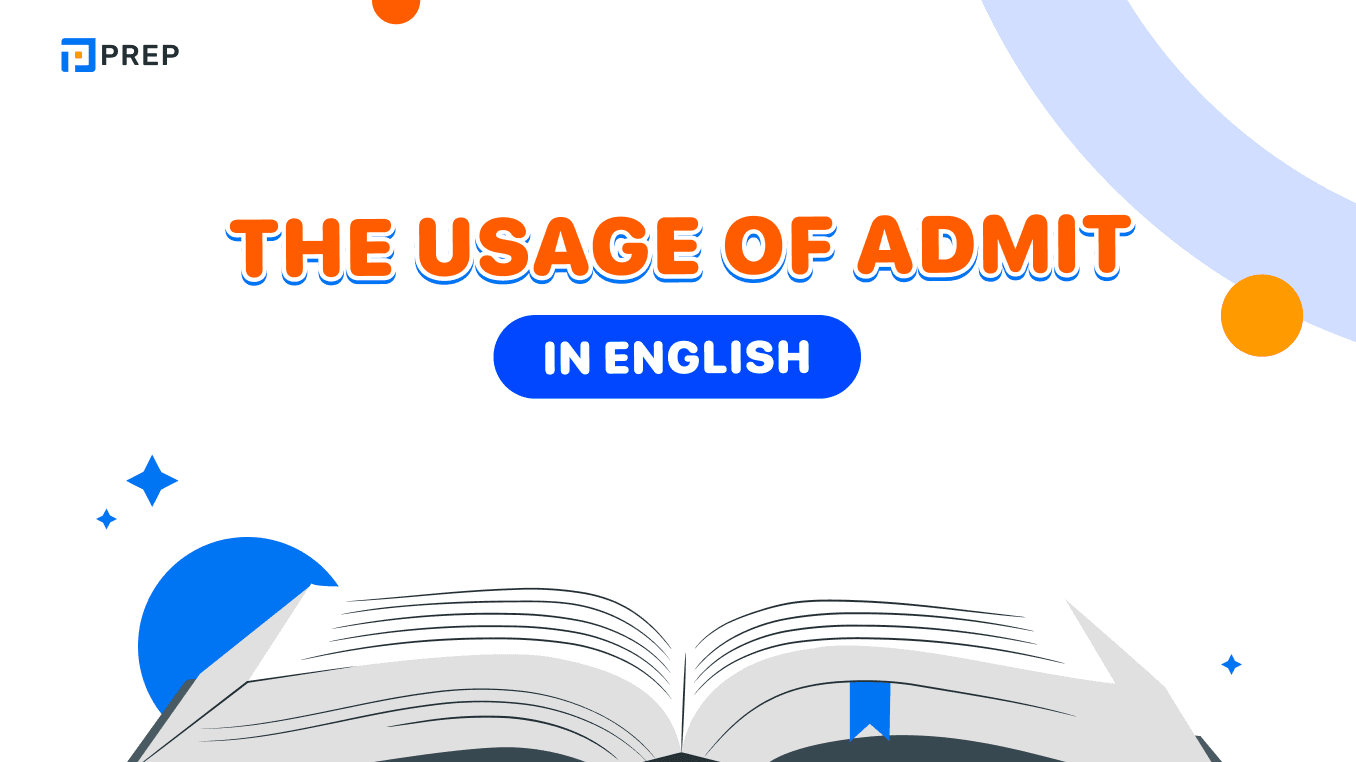 What is Admit in English? The usage of Admit in English