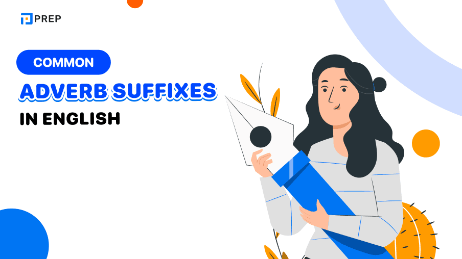 Adverb Suffixes in English: Full Guide with Examples