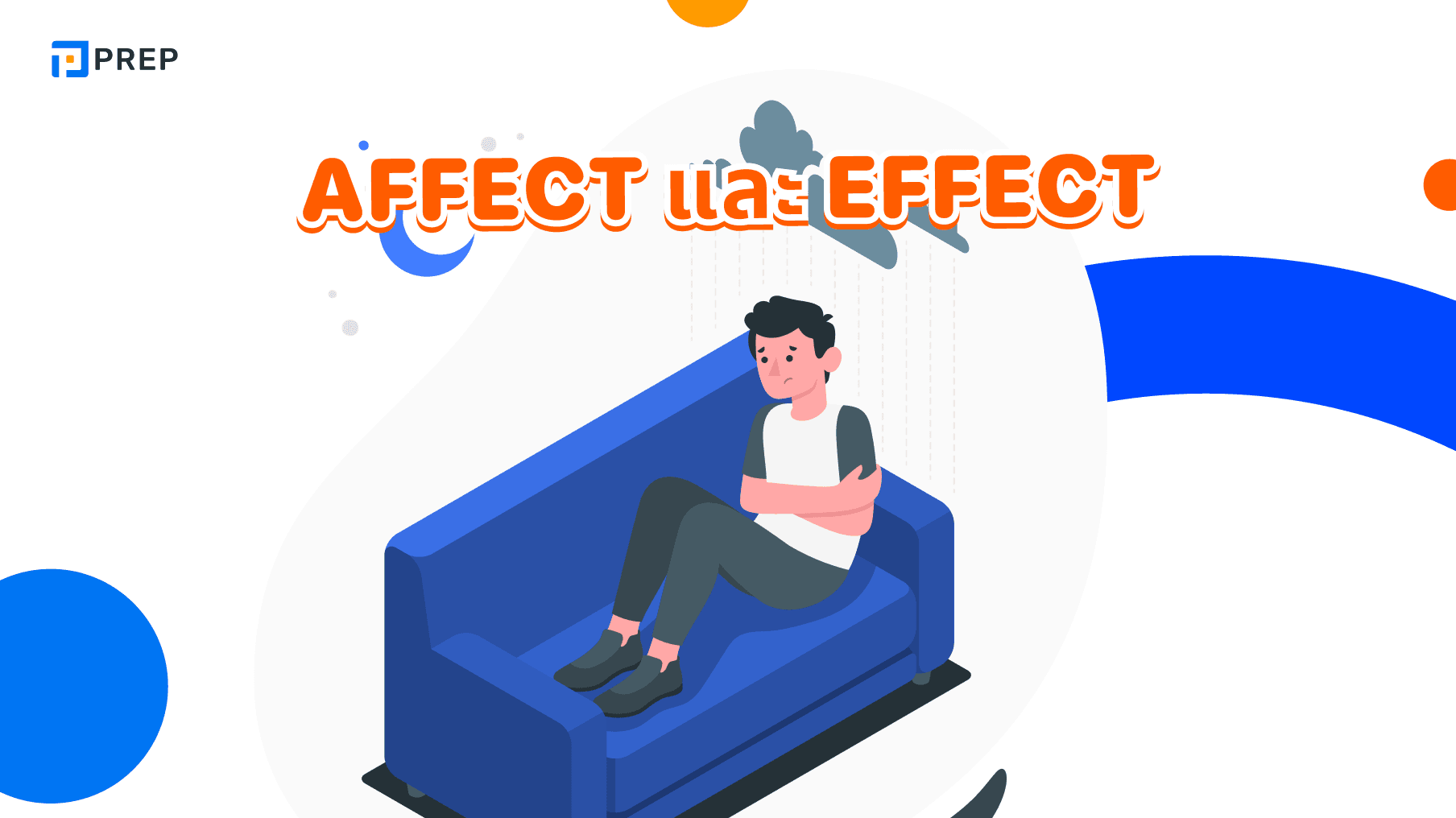affect กับ effect ต่างกันยังไง? สรุปแบบเข้าใจง่าย