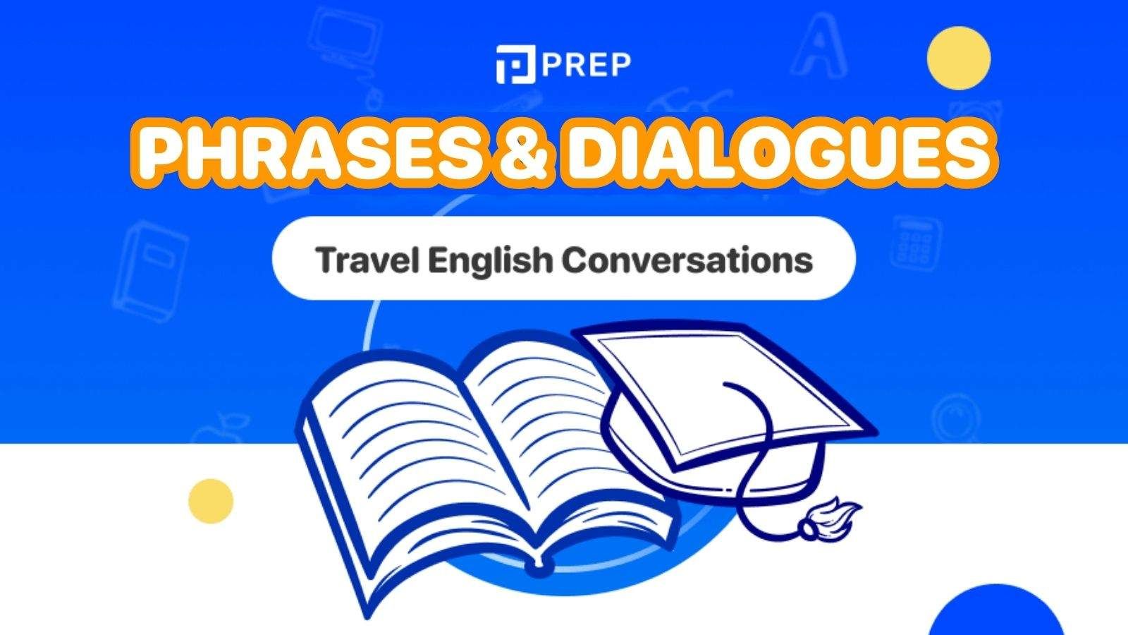 Travel English Conversation: Phrases, Topics, Examples