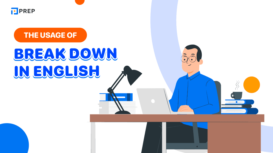 Break Down in English: Meaning, Structure, and Synonyms