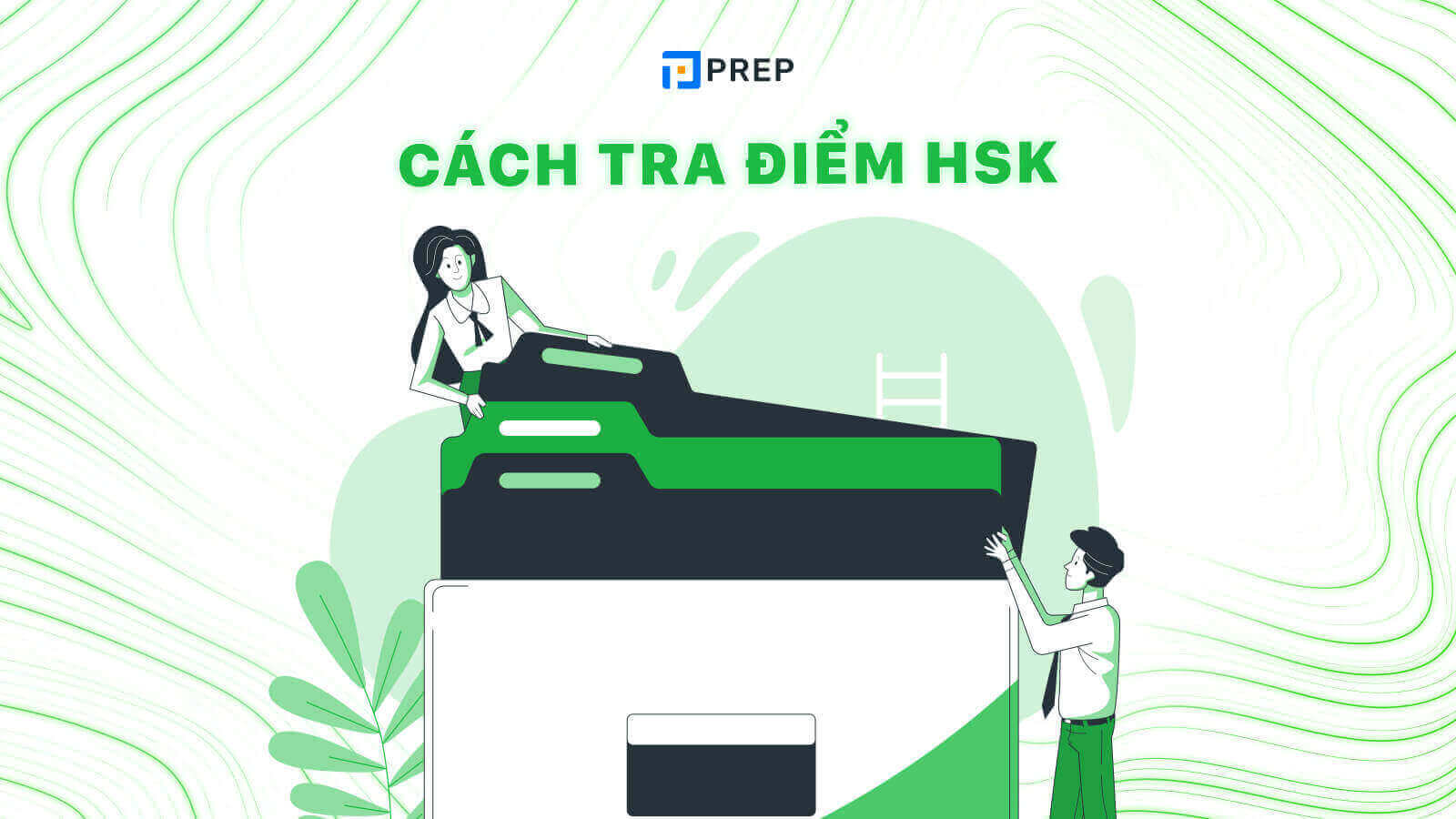 Cách xem điểm & tra điểm HSK, HSKK Online 2025