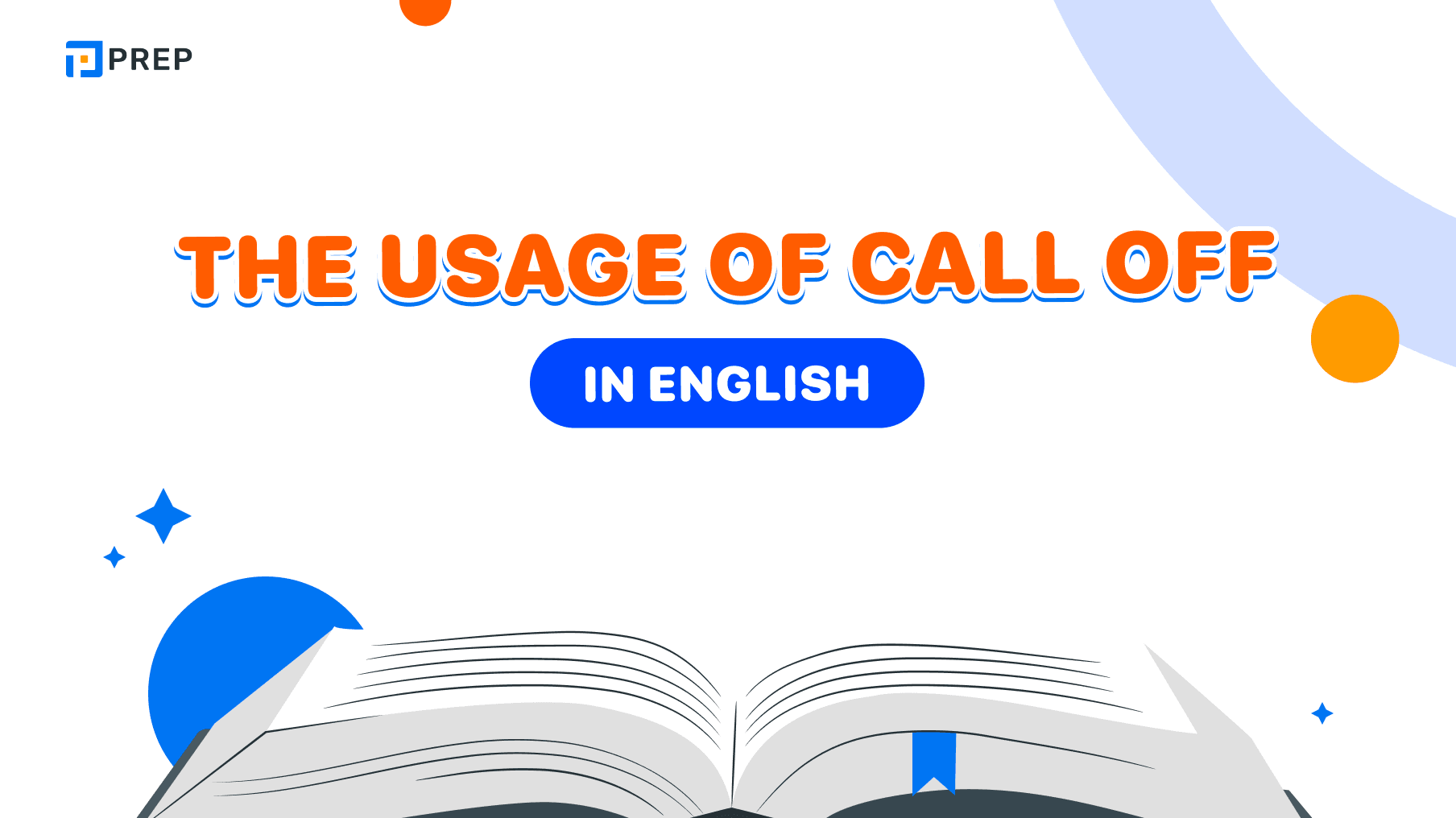 Phrasal Verb Call Off: Meaning & Examples