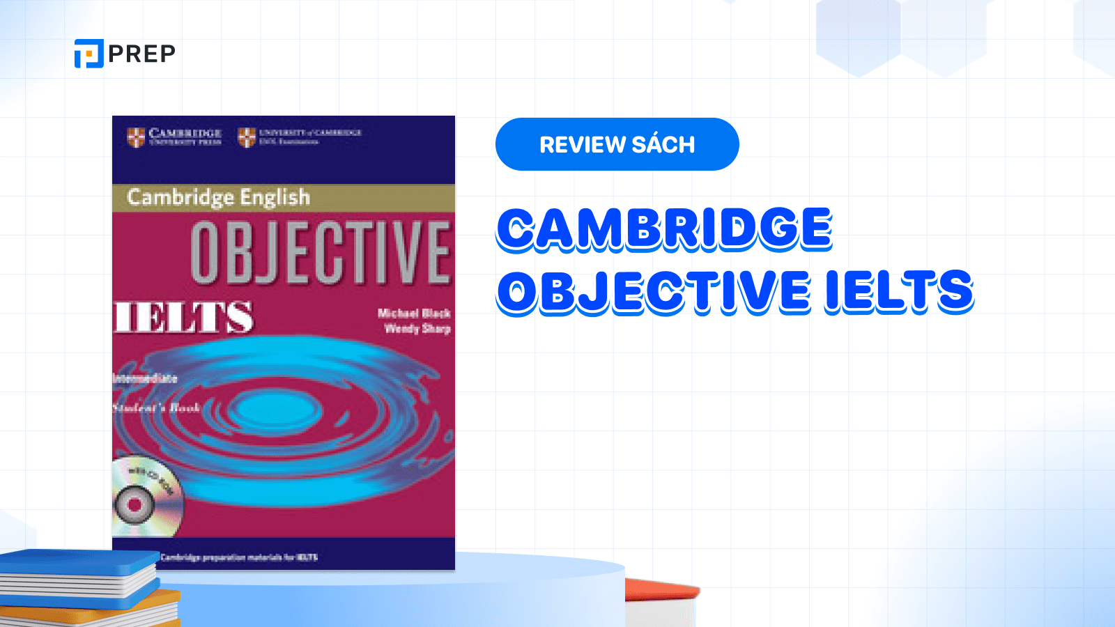 Tải 2 cuốn Cambridge Objective IELTS PDF bản đẹp free