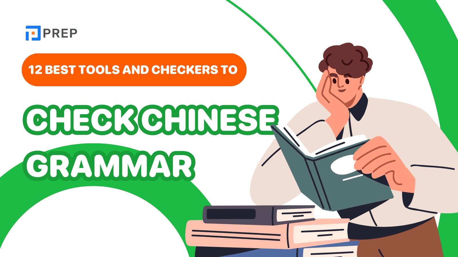 12+ Best Tools to Check Chinese Grammar for Perfect Writing