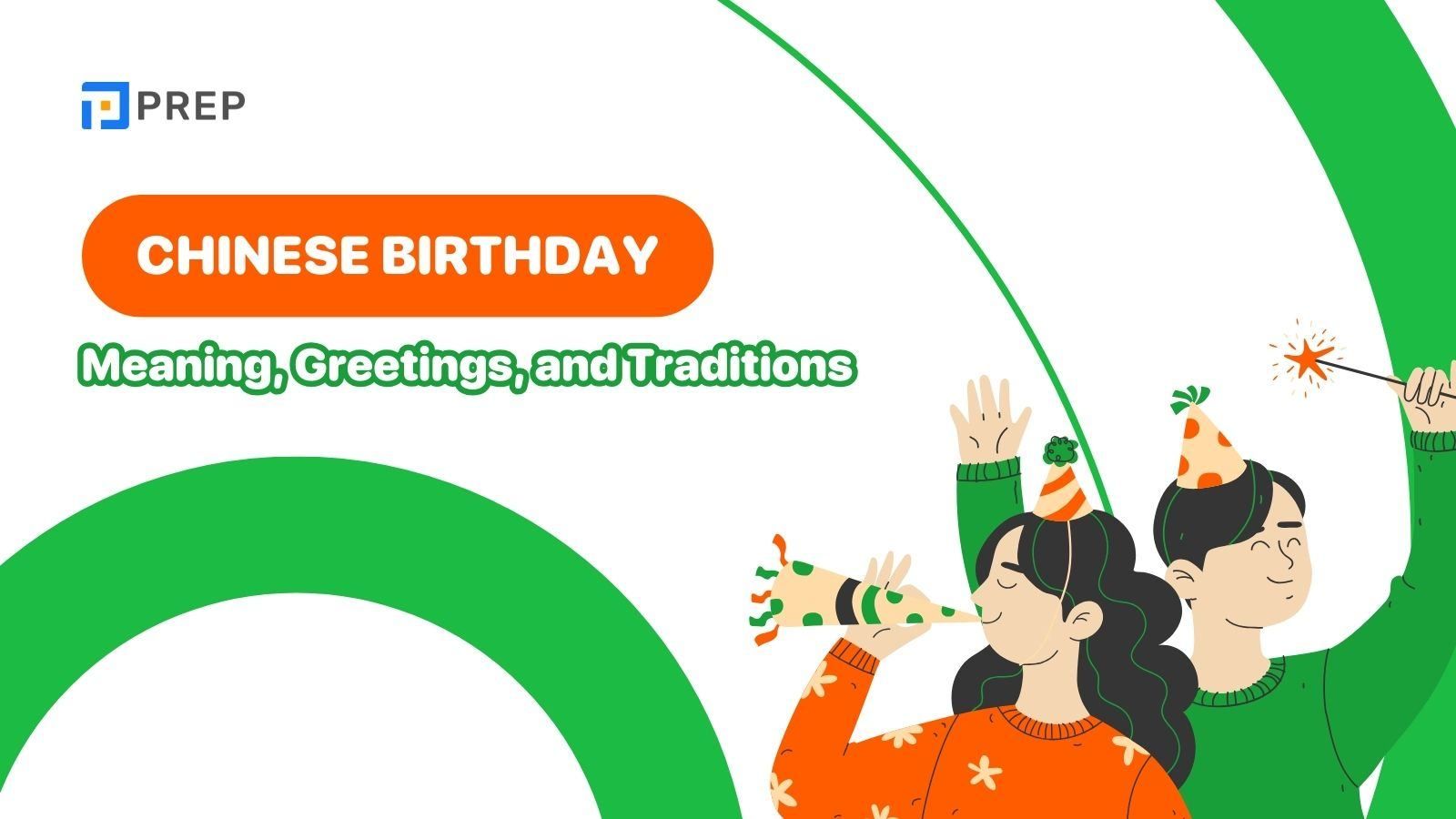 Chinese Birthday: How to Say, Write, and Celebrate