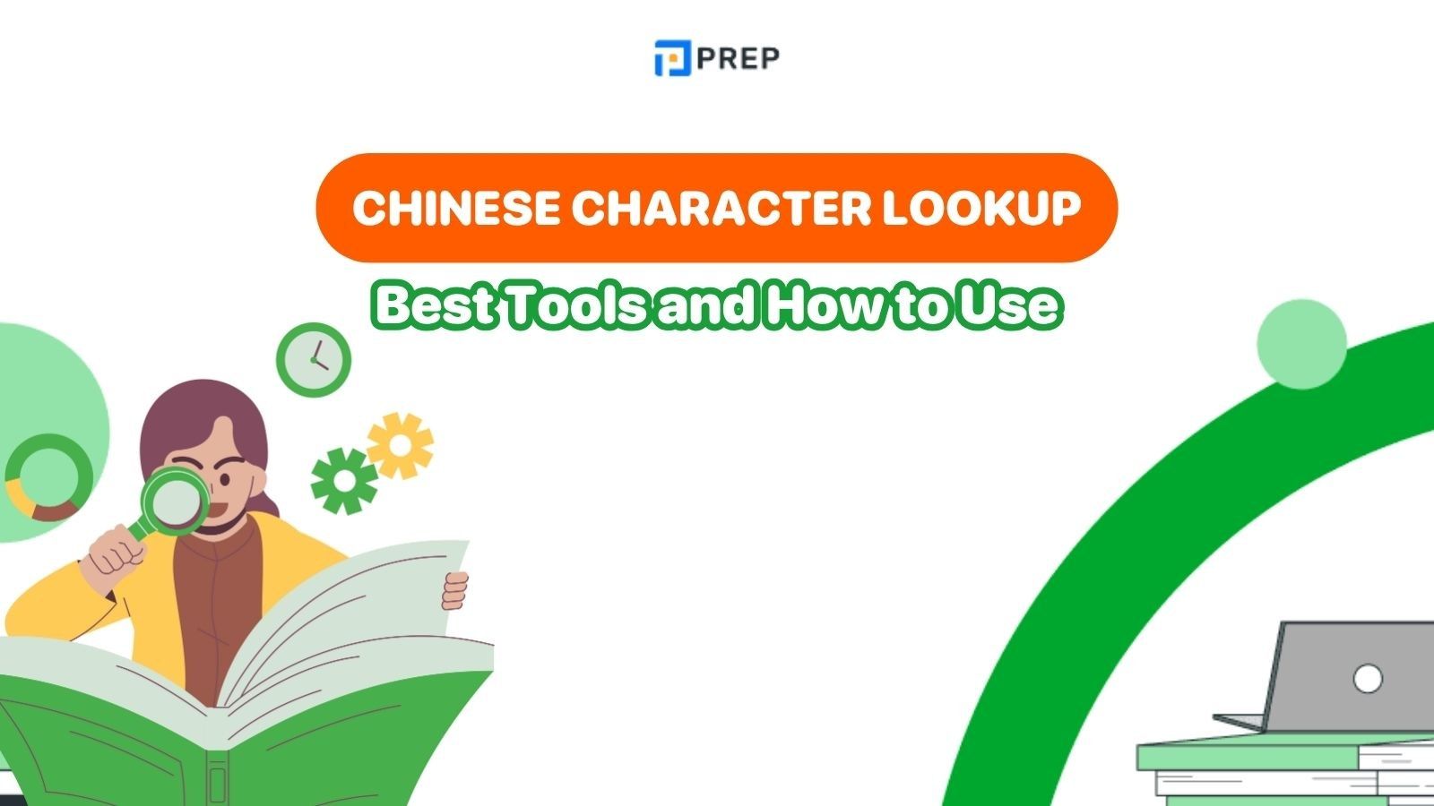Chinese Character Lookup Guide: Tips, Tools, and Apps