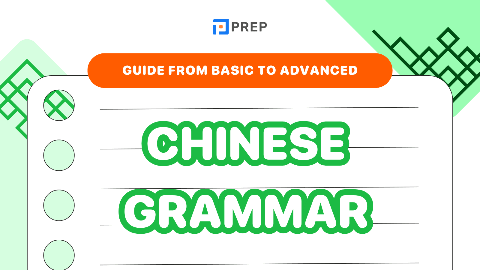 Chinese Grammar: A Comprehensive Guide from Basic to Advanced