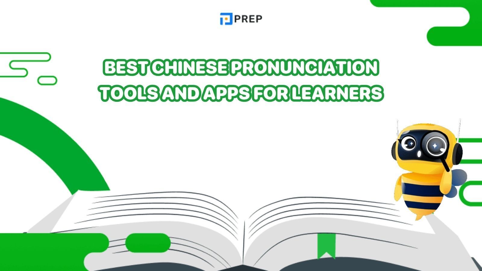 Top Chinese Pronunciation Tools to Master Mandarin