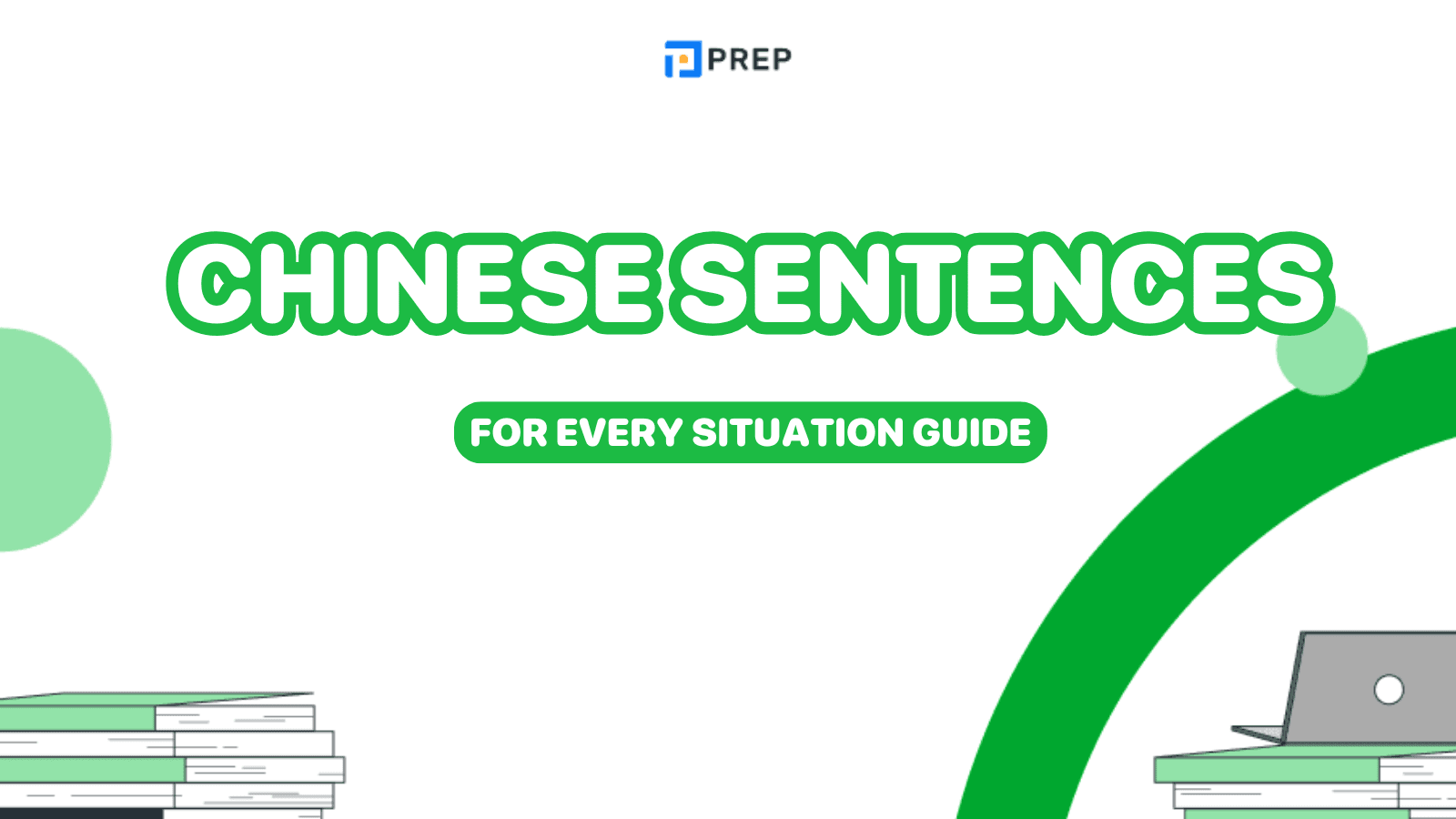 150+ Essential Chinese Sentences for Every Situation Guide