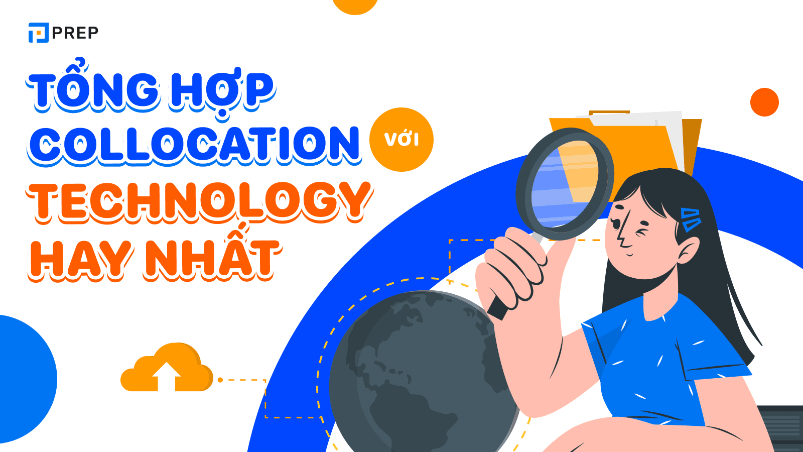 50+ collocation về Technology thông dụng nhất