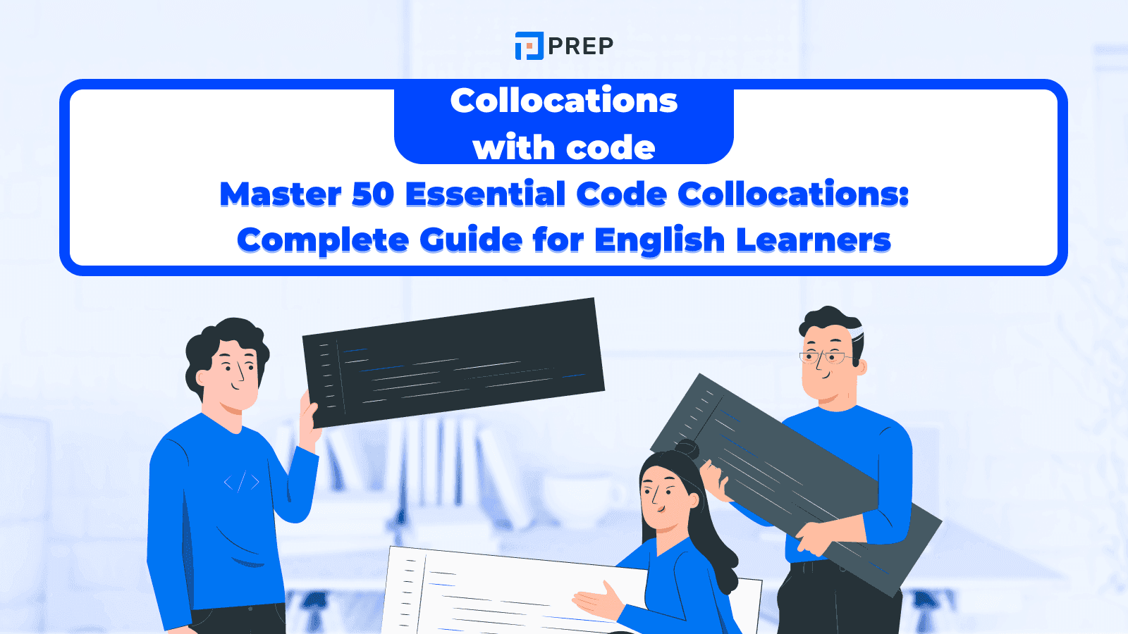 Collocations with Code: 50 Common English Phrases