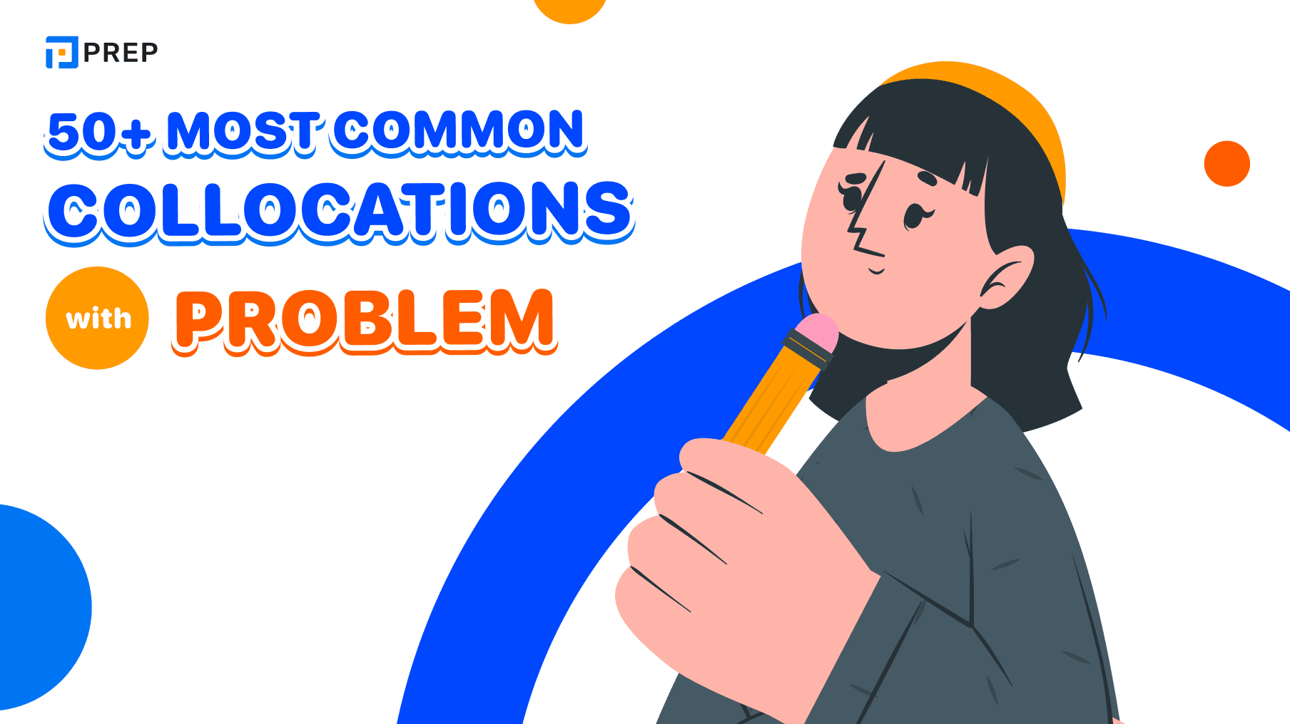 50+ most common collocations with Problem in English
