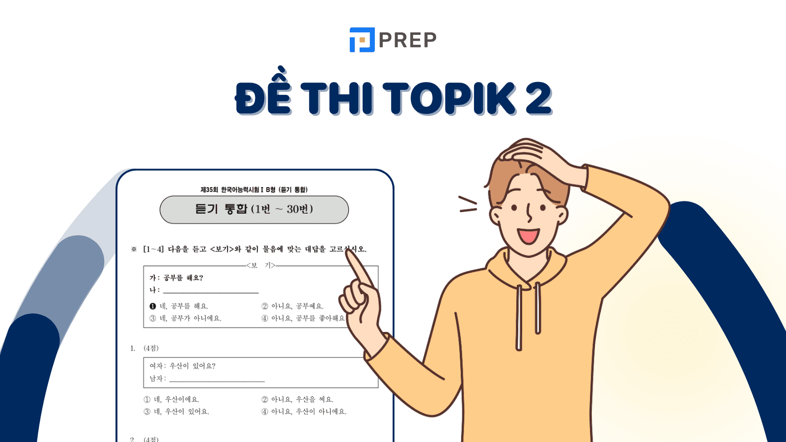 Cấu trúc đề thi TOPIK 2 & Download đề thi PDF có đáp án