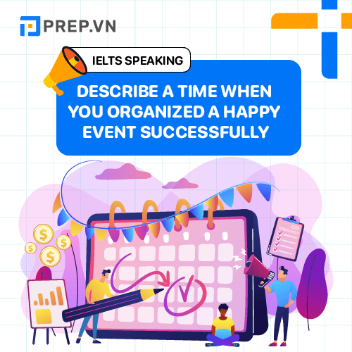 Describe a time when you organized a happy event successfully