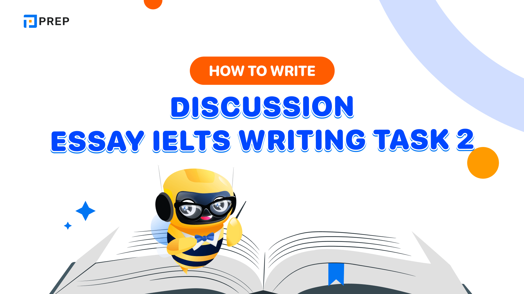 How to write Discussion essay IELTS Writing Task 2