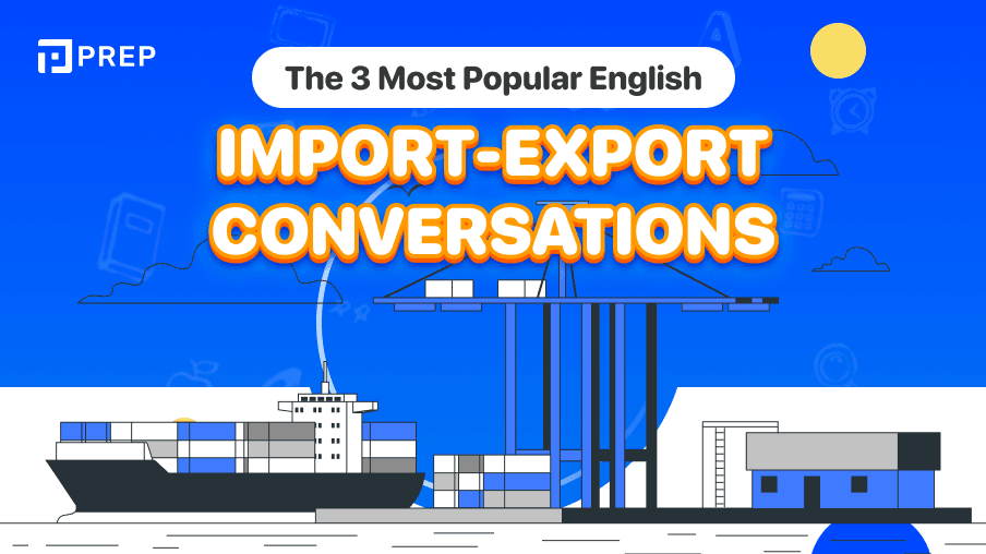 The 3 most popular English import-export conversations