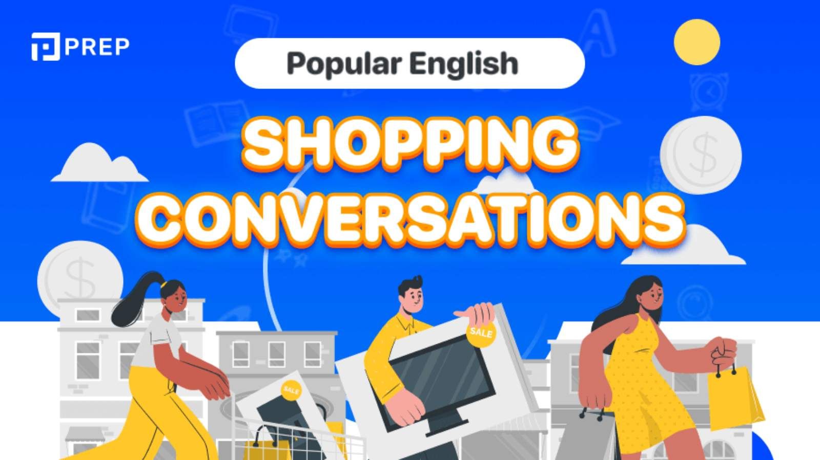 Shopping Conversations: Common Topics and Examples