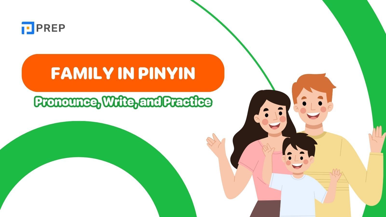 Family in Chinese Pinyin: Pronounce, Write, and Practice