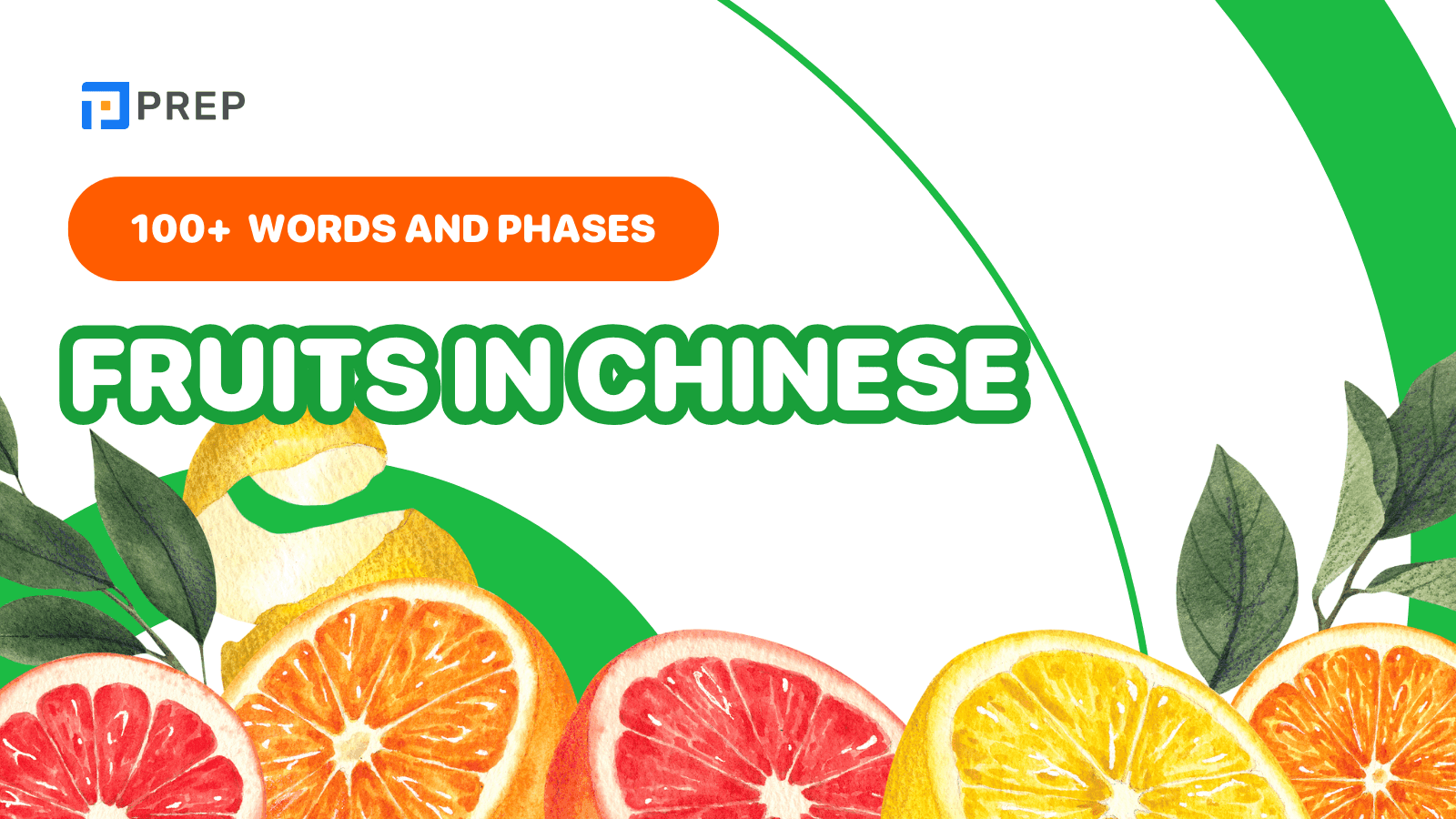 100+ Essential Chinese Fruits Vocabulary for IELTS Speaking
