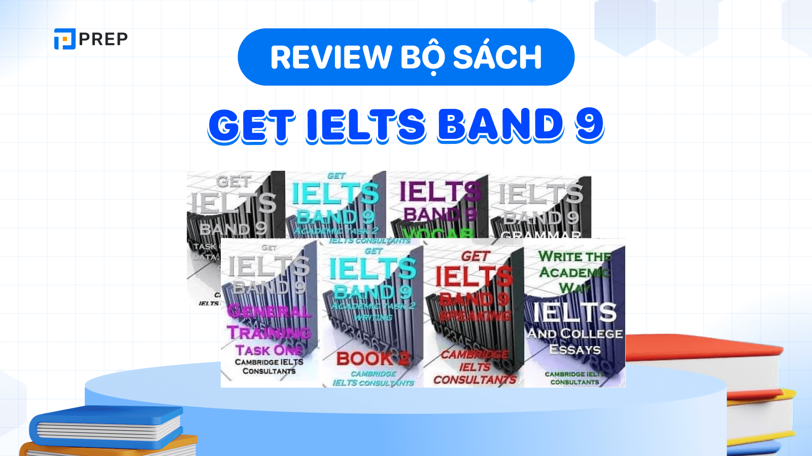 Tải trọn bộ 8 cuốn Get IELTS Band 9 PDF bản đẹp miễn phí