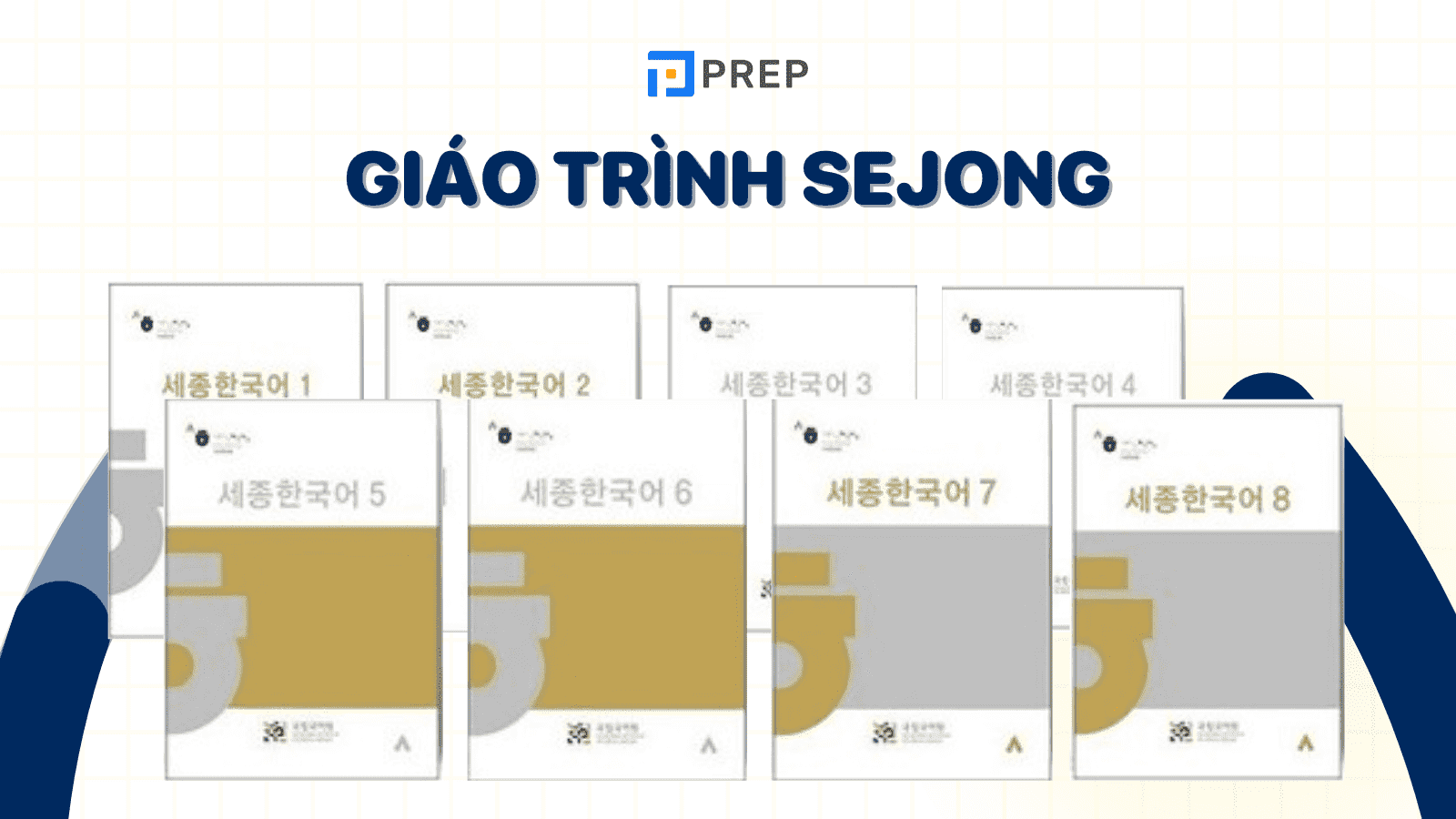 Review 8 cuốn sách tiếng Hàn Sejong PDF + Audio chi tiết