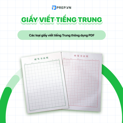 Download free 23 mẫu giấy viết tiếng Trung PDF bản đẹp