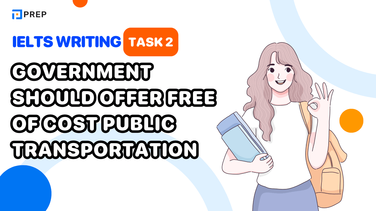 IELTS Writing Task 2 Government should offer free of cost public ...