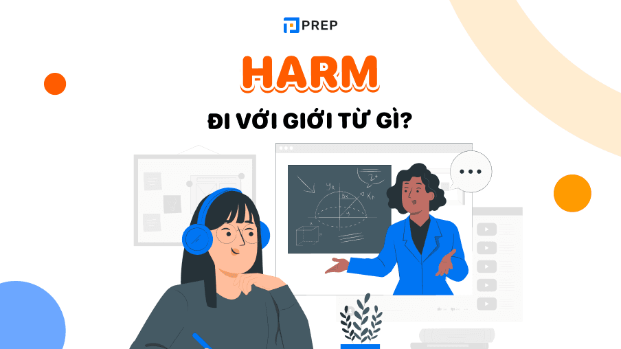 Harm là gì? Harm đi với giới từ gì trong tiếng Anh?