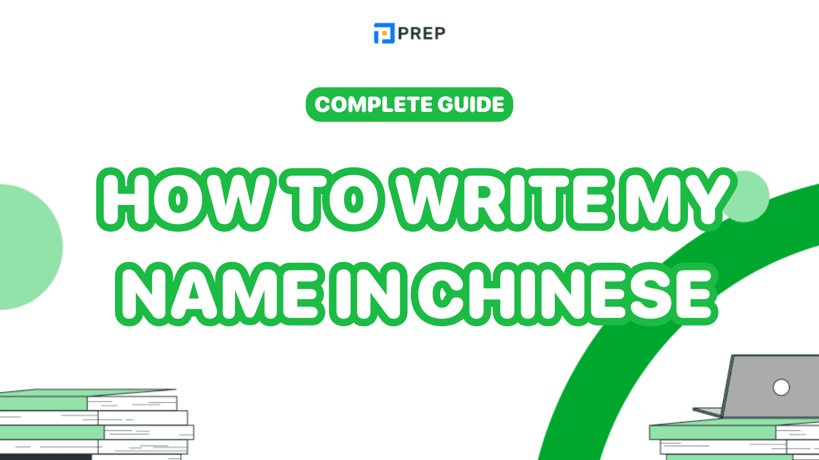 How to Write My Name in Chinese - Guide with Name Lists