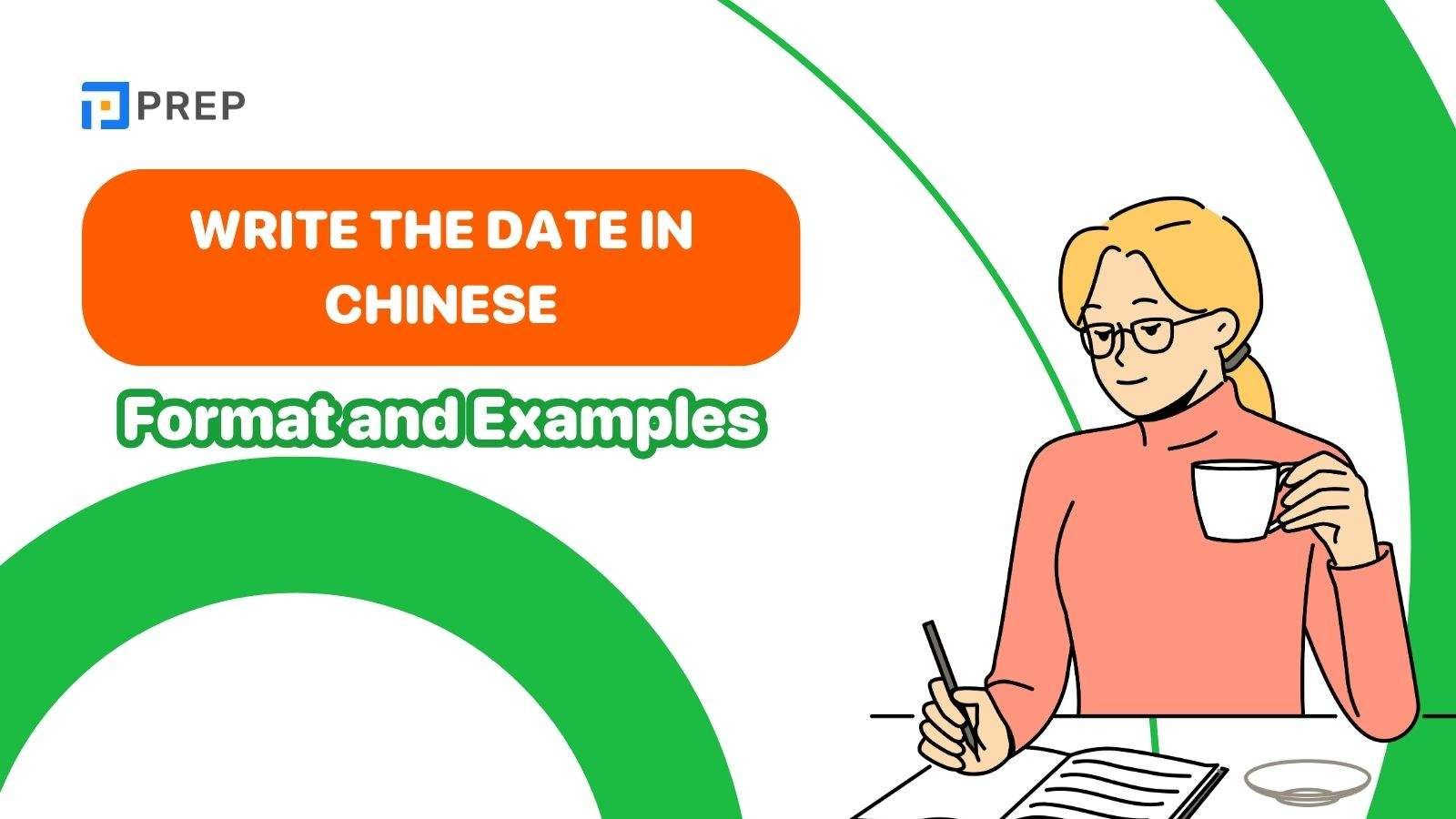 How to Write the Date in Chinese: Format and Examples