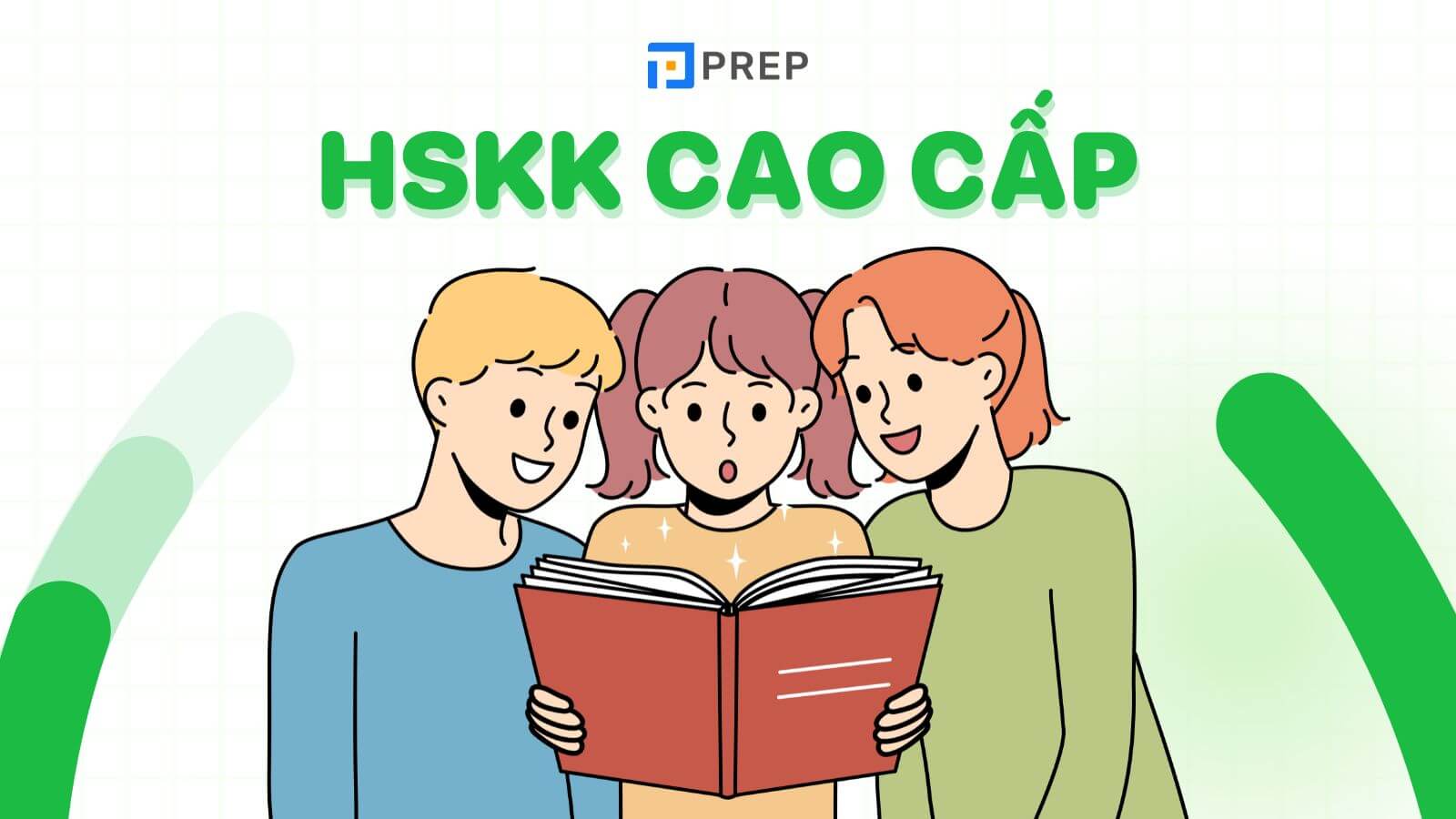 HSKK Cao cấp là gì? Giới thiệu về bài thi HSKK Cao cấp 2025