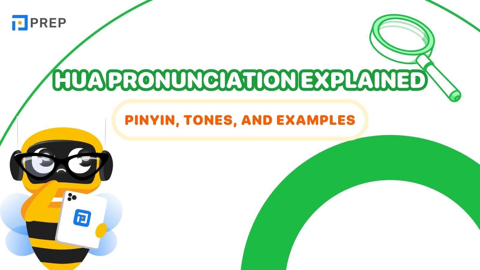 Hua Pronunciation Explained: Pinyin, Tones, and Examples