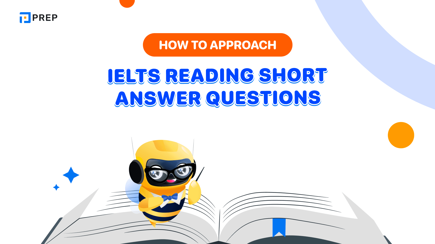 4 Steps to Tackle IELTS Reading Short Answer Questions