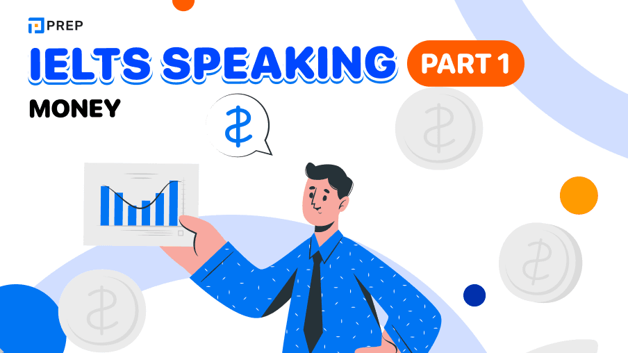 IELTS Speaking Part 1: Money