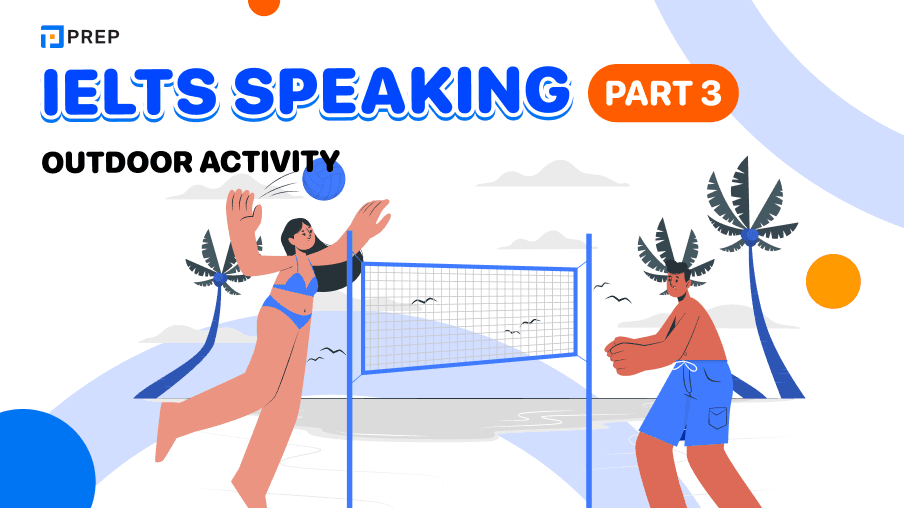 Sample IELTS Speaking Part 3 Outdoor activity