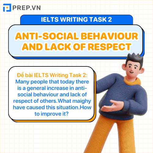 IELTS Writing Task 2 Anti-social behaviour and lack of respect