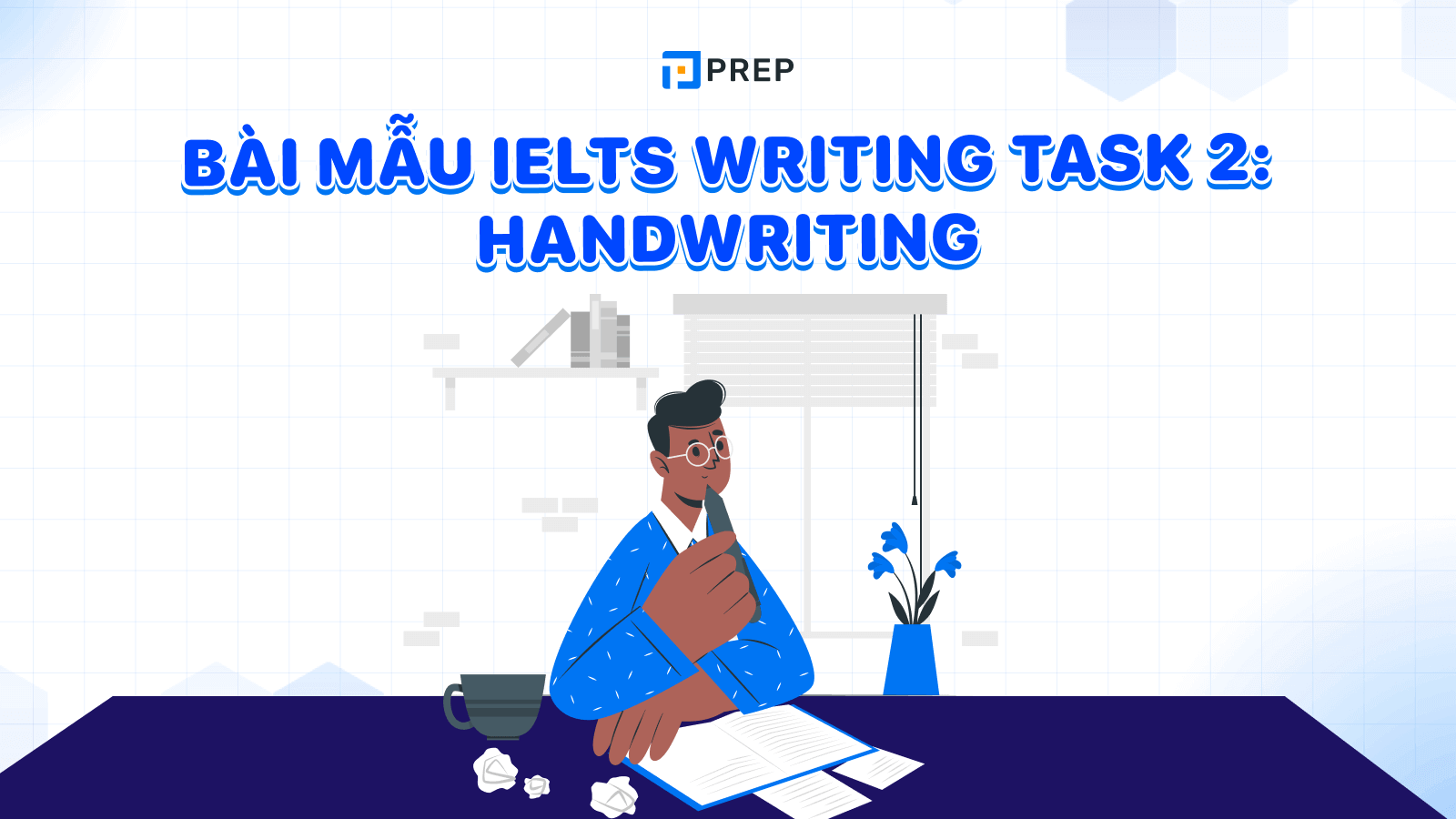 Bài mẫu IELTS Writing Task 2 Handwriting band 7.5+