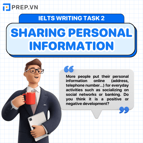IELTS Writing Task 2 Sharing personal information - Bài mẫu