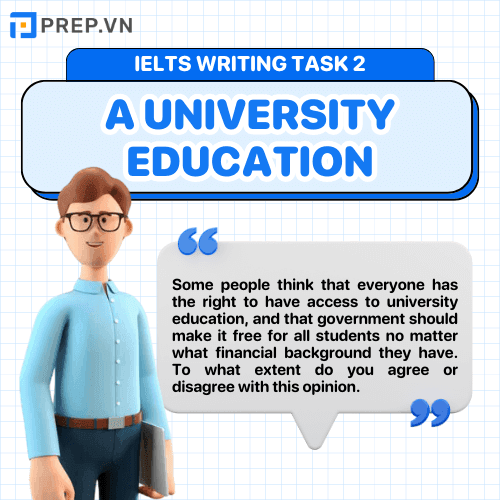 IELTS Writing Task 2 University education: Đề bài, bài mẫu