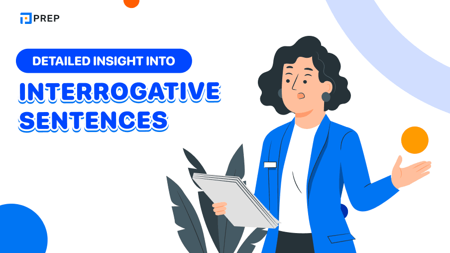 Interrogative Sentences: Structure, Examples & Usage