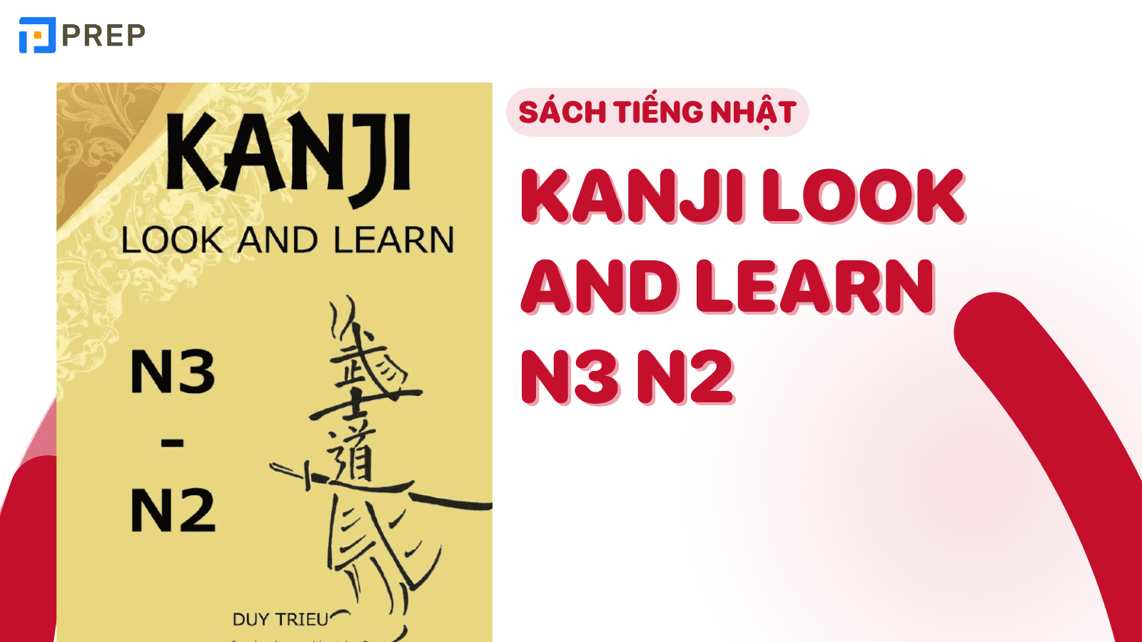 Tải Kanji Look and Learn N3 N2 bản tiếng Việt PDF đầy đủ