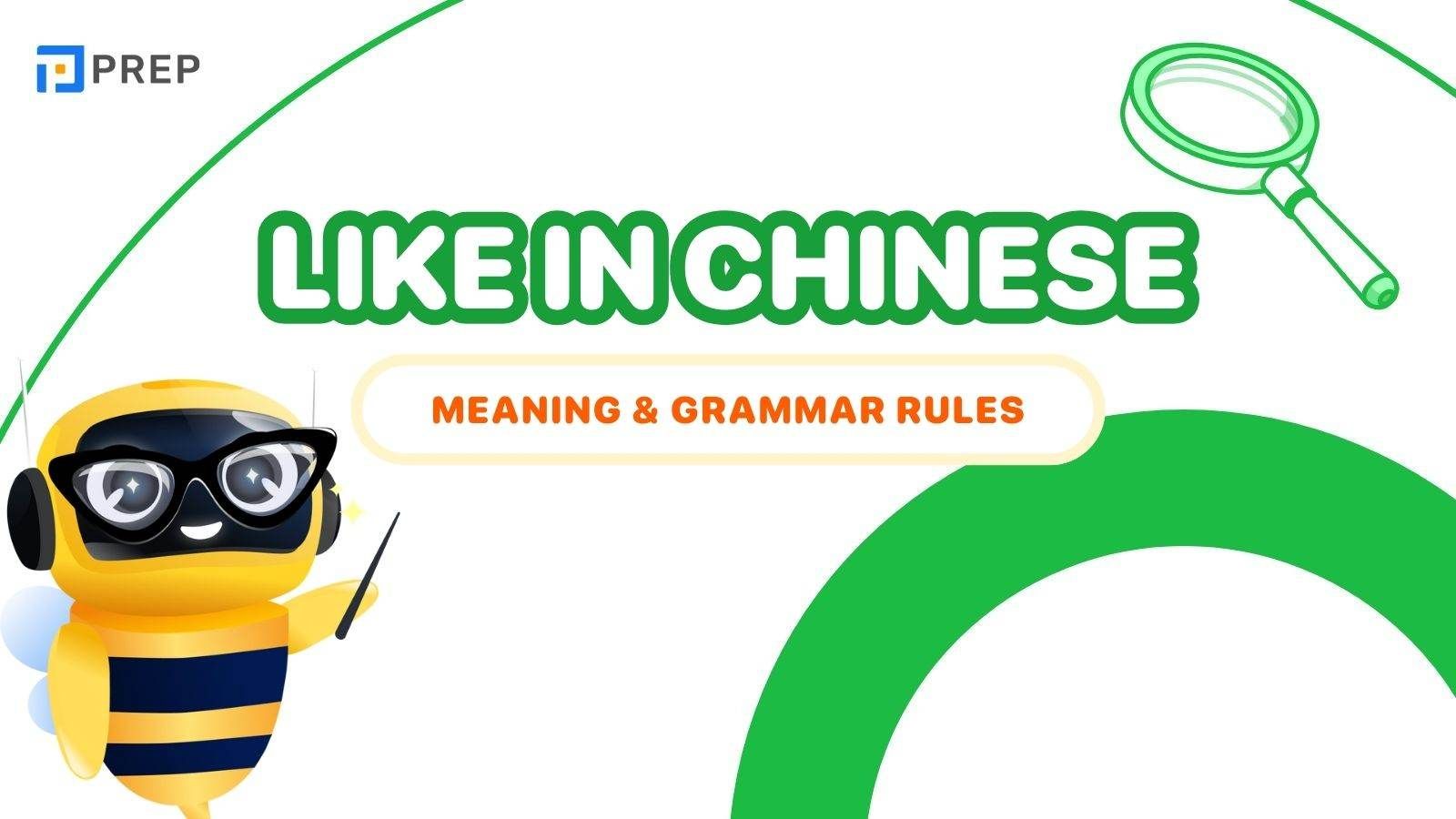 Like in Chinese: How to Say, Write, and Use It Correctly