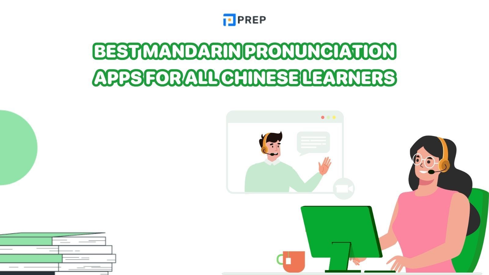 Best Mandarin Pronunciation Apps for All Chinese Learners