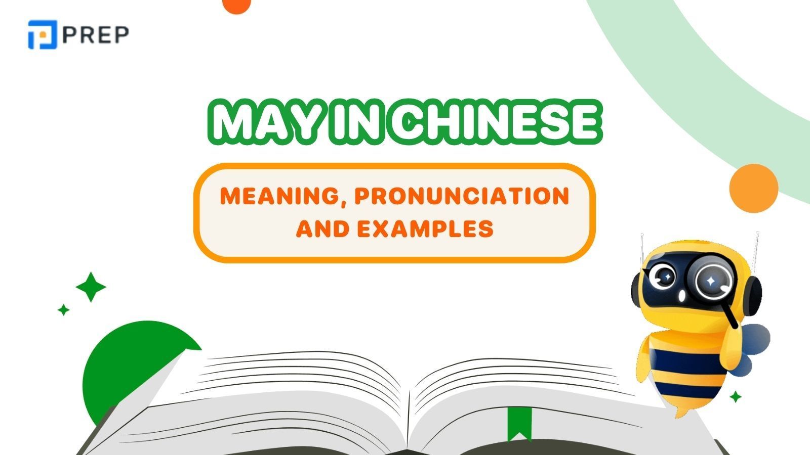 May in Chinese: Meaning, Pronunciation, and Examples