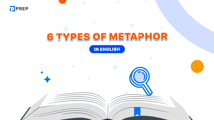 What is Metaphor? 6 types of Metaphor in English